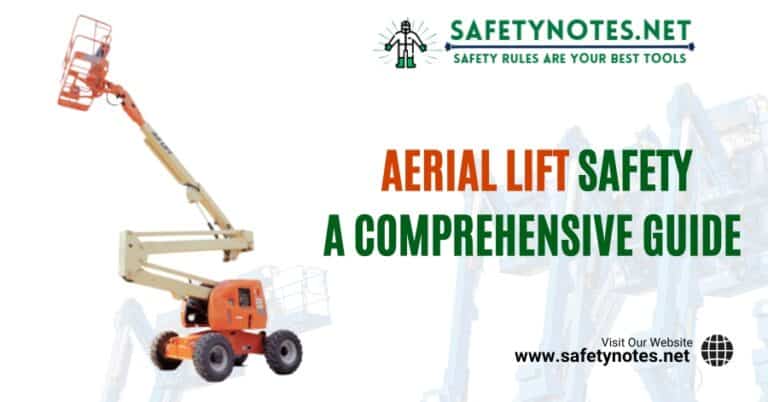 Aerial Lift Safety: A Comprehensive Guide
