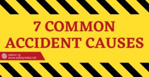 Safety Toolbox Talk: Understanding the 7 Common Accident Causes