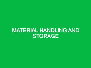 Safe stacking and storage practices - Safety Notes