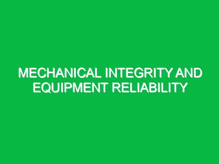 Mechanical Integrity and Equipment Reliability Archives - Safety Notes