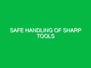 Electrical tool hazards and precautions - Safety Notes