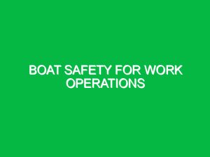 Personal flotation devices (PFDs) usage - Safety Notes