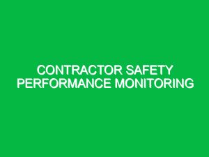 Contractor safety performance monitoring Archives - Safety Notes