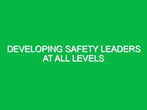 Safety Leadership - Safety Notes
