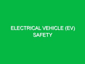 Safety considerations for EV charging stations - Safety Notes