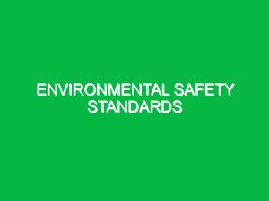 Sustainable Safety Practices - Safety Notes