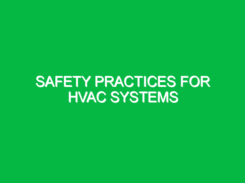 Safety for Maintenance and Repair Activities - Safety Notes