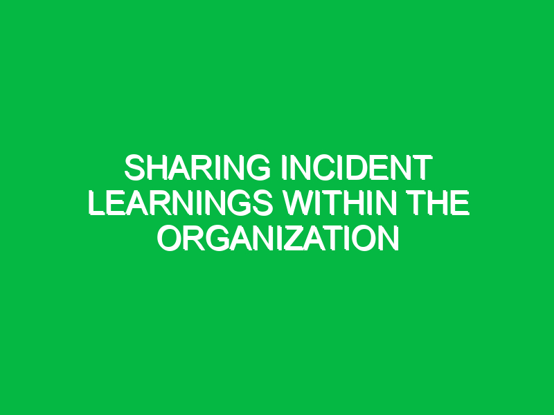 Learning from safety incidents - Safety Notes