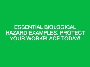 biological hazard examples Archives - Safety Notes