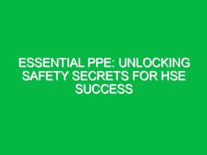 Boost HSE Toolbox Talks with Effective Hierarchy of Controls - Safety Notes