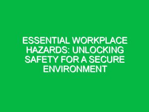 Who Conducts Hazard Assessments? Unlock Essential HSE Responsibility ...