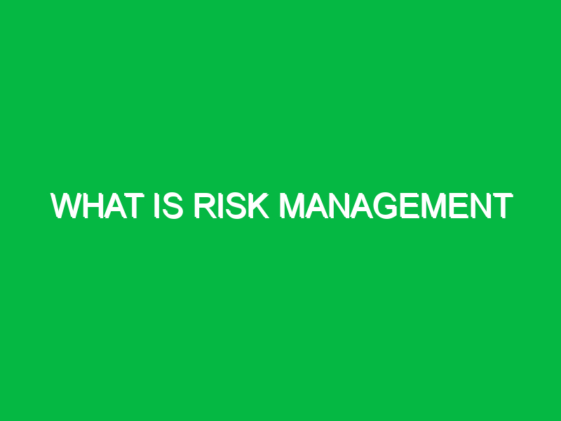 what is risk management - Safety Notes