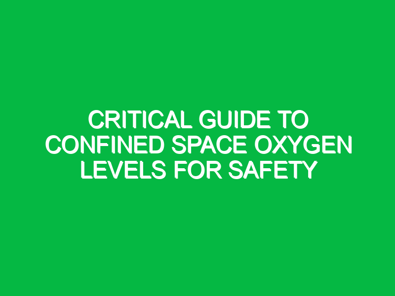 confined space oxygen level Archives - Safety Notes