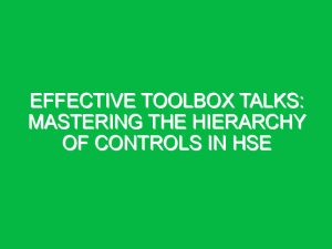 Essential HSE Operational Procedures for a Safer Workplace - Safety Notes
