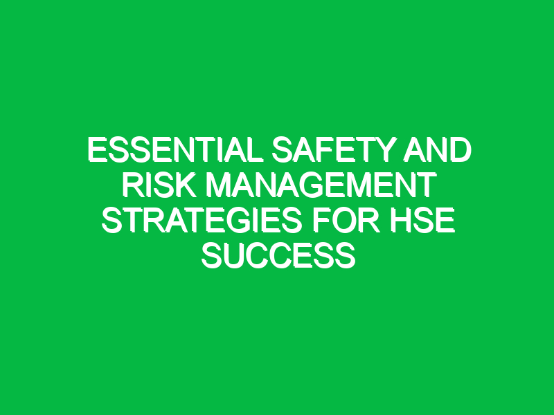 safety and risk management Archives - Safety Notes