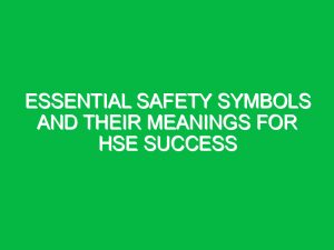 safety symbols and meanings Archives - Safety Notes