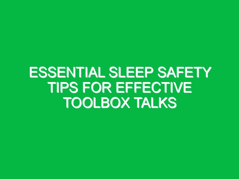 Sleep Safety Archives Safety Notes