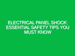 Essential Safety Tips to Prevent Electric Shock Hazards - Safety Notes